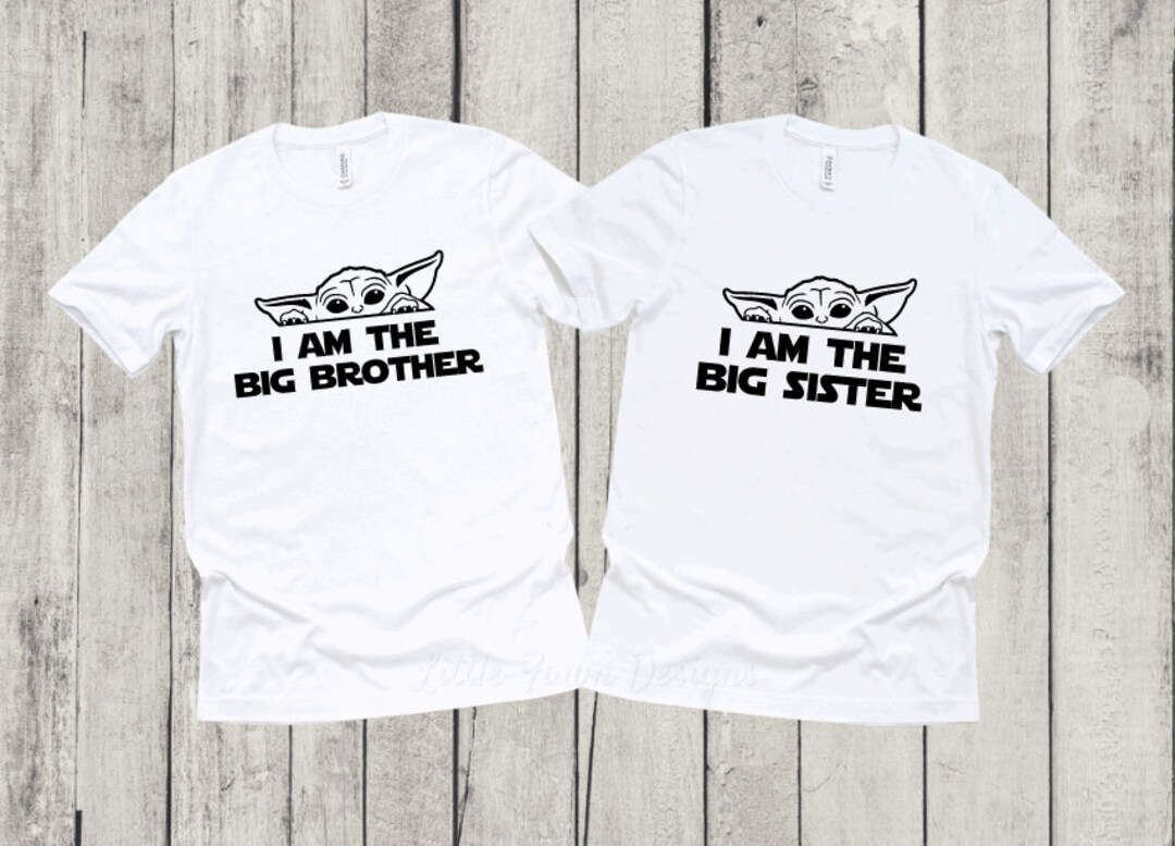I Am the Big Sister Big Brother Matching Family Shirts - Brother ...