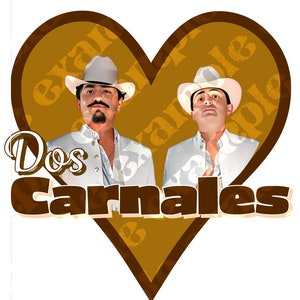 Los Dos Carnales Inspired Png Jpg - Etsy