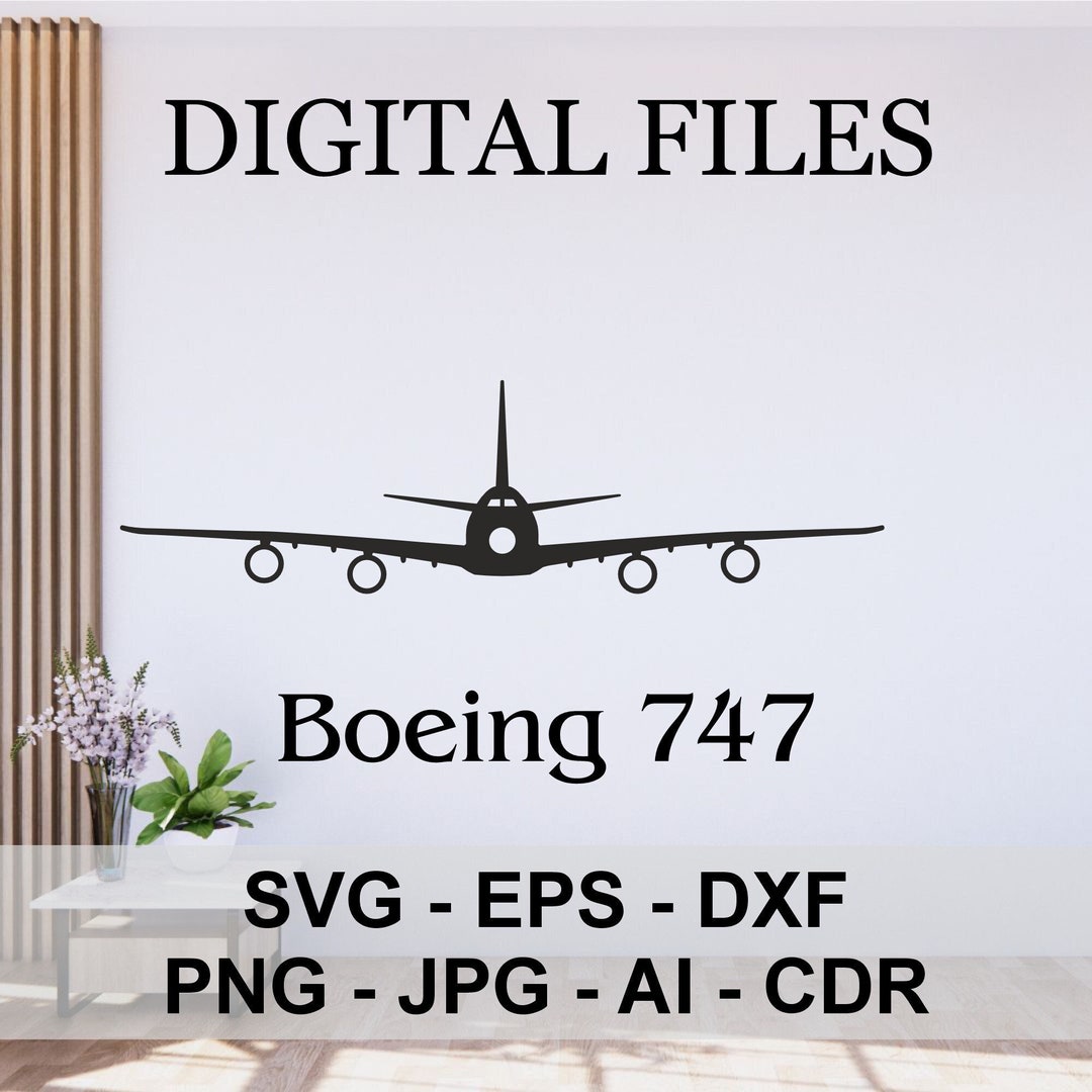 Boeing 747, Airplane, DXF, SVG, Ai, PNG, Cdr, Plane, Airplane, Digital ...