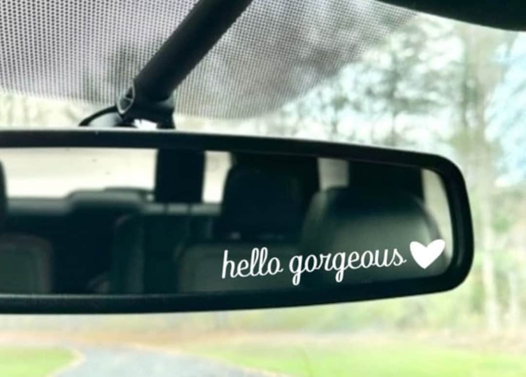 Rearview Mirror Custom Decal, Custom Car Decal, Hello Gorgeous, Baby in ...