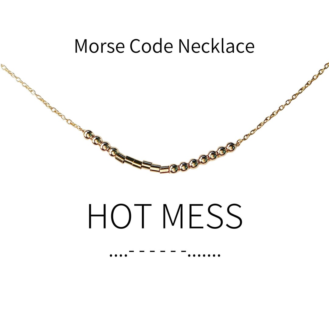 Hot Mess, Morse Code Necklace, Morse Code, Morse Code Necklace ...