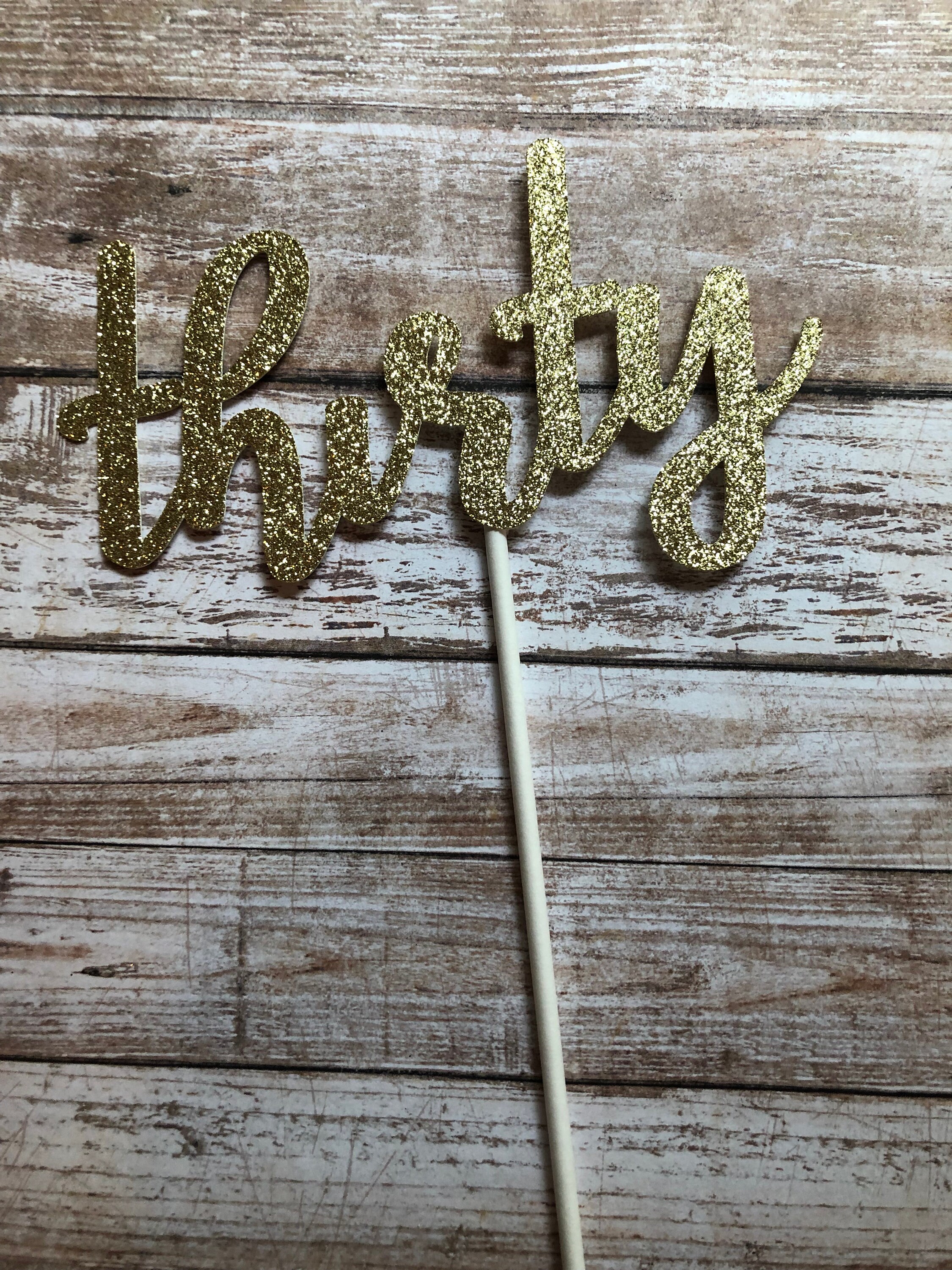 CHOOSE COLOR Thirty Cake Topper Birthday Cake Topper Age | Etsy