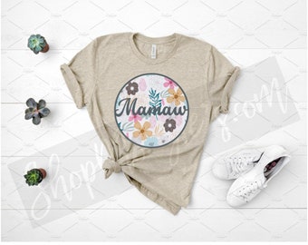 Mamaw Floral Sublimation Design PNG File for Sublimation Print Transfer Printable Floral ...