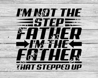 Stepped up Dad Svg | Etsy