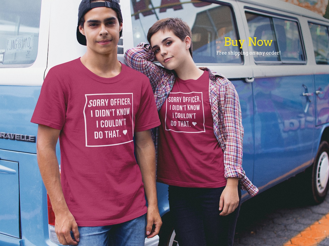 Sorry Officer I Didn't Know I Couldn't Do That - Etsy