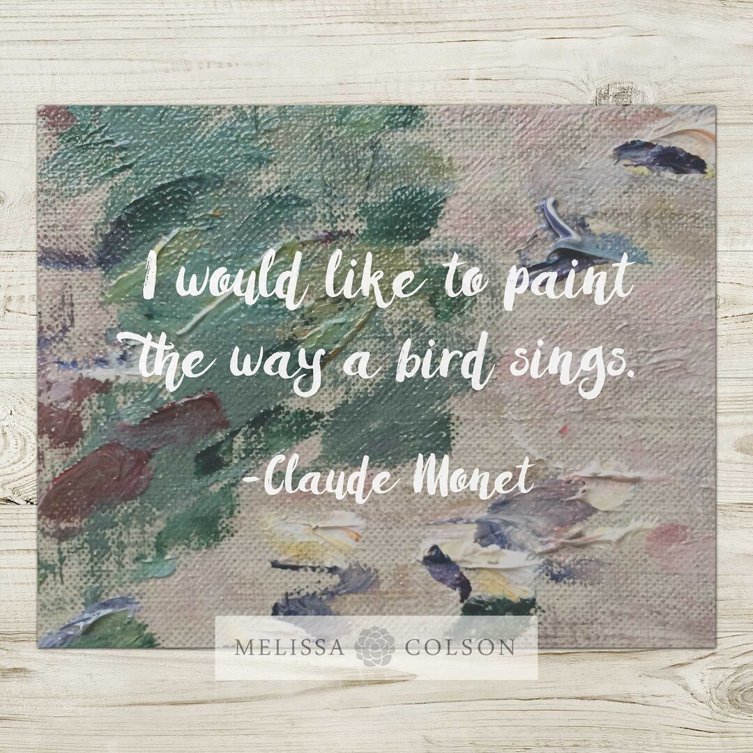 I Would Like to Paint the Way a Bird Sings, Claude Monet, Giclée ...