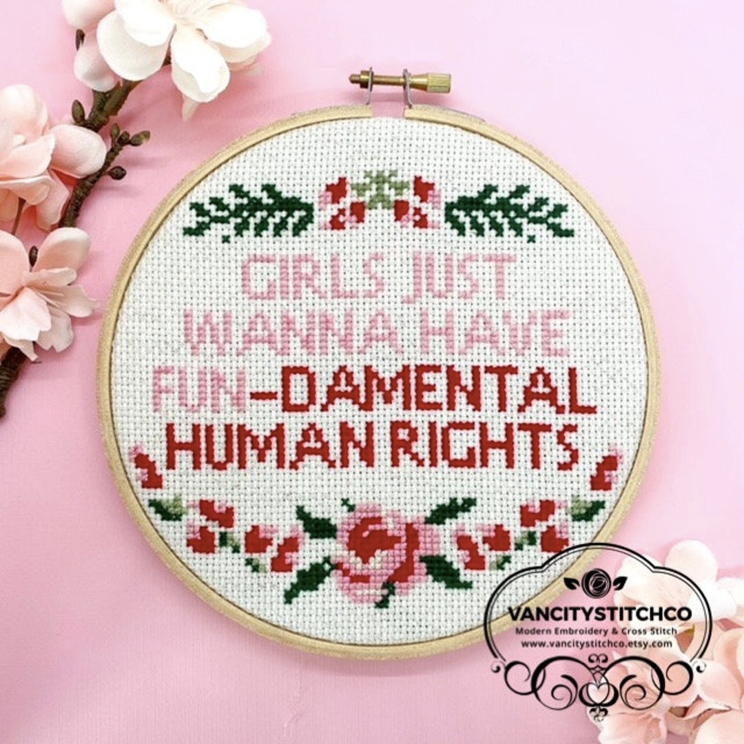 Cross Stitch Pattern, Girls Just Wanna Have, Human Rights, Feminist ...