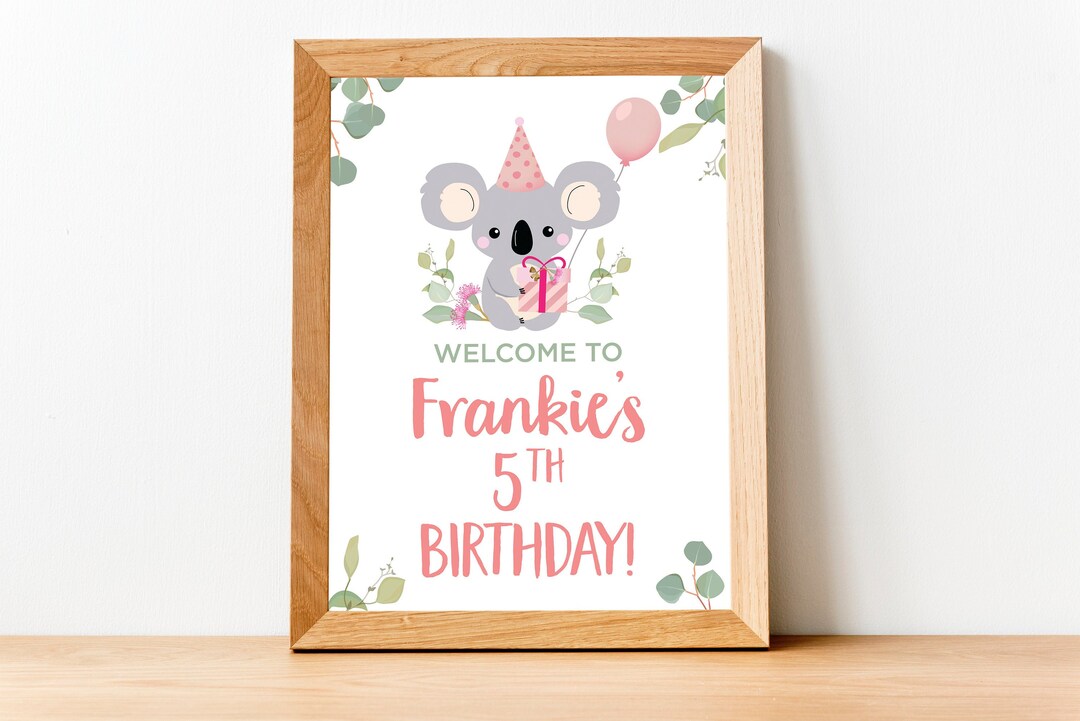 Koala 1st Birthday Welcome Sign, Girl Birthday Welcome Poster, Birthday ...