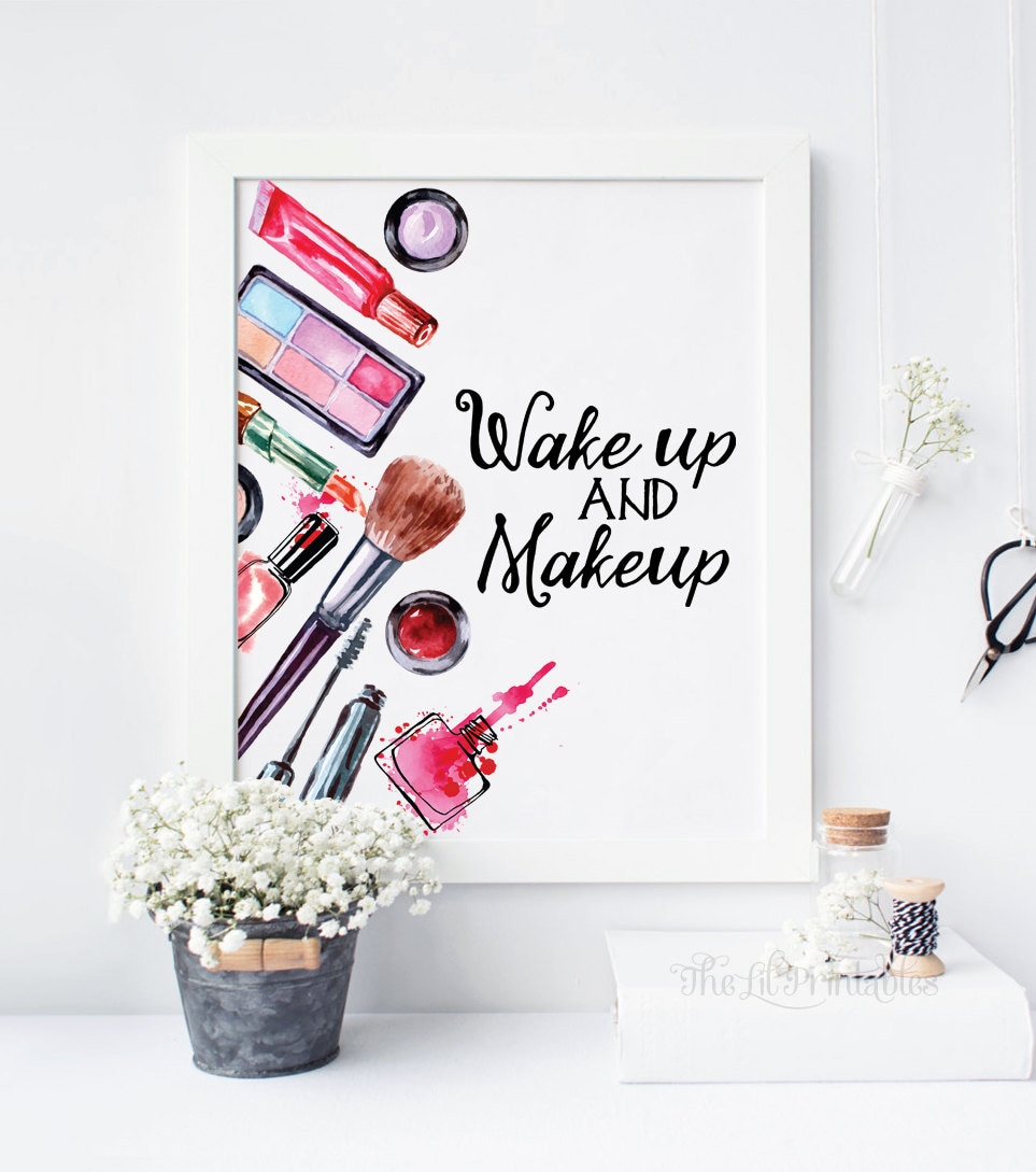 Wakeup and Makeup Printable Beauty Room Decor Makeup - Etsy