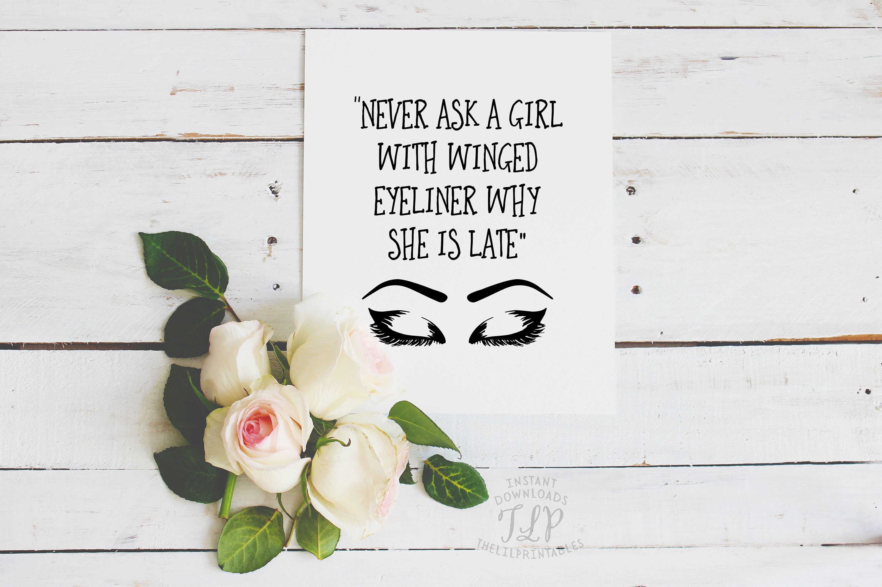 Eyeliner Print Eyeliner Printable Makeup Quote Beauty Room - Etsy