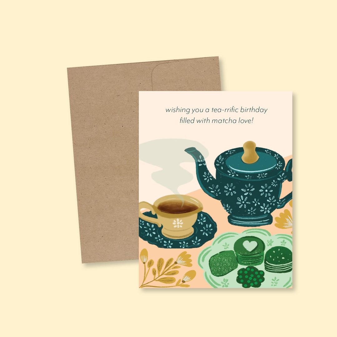 Tea Birthday Card | Matcha Birthday Card | Food Card | Food Pun Card ...