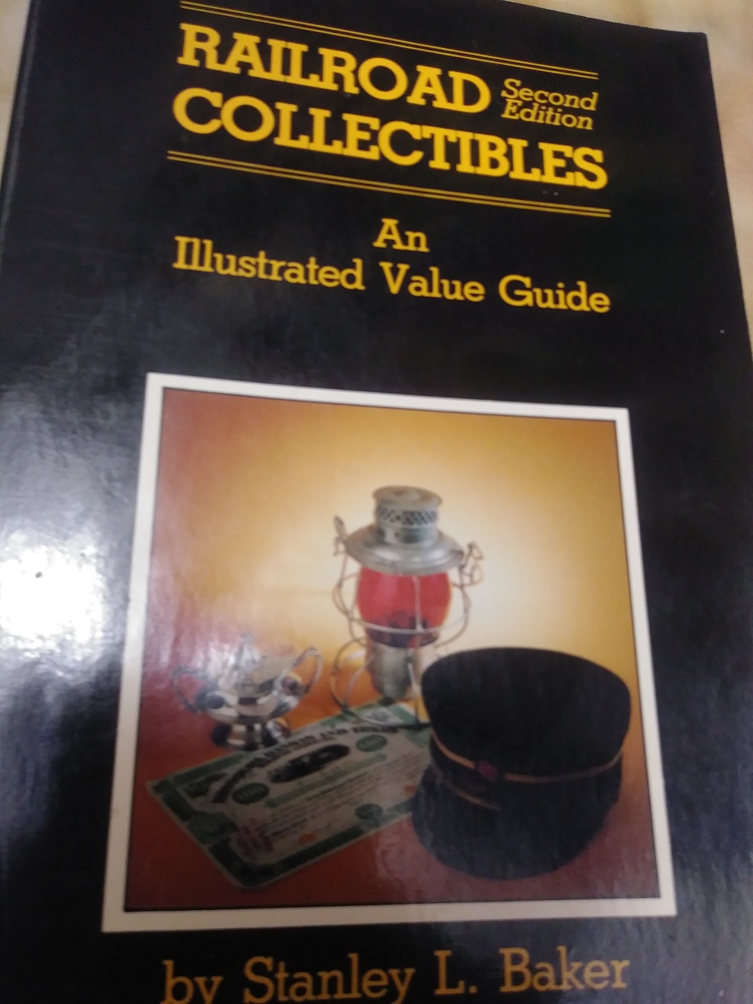 Railroad Collectibles by Stanley L. Baker, Second Edition, an ...