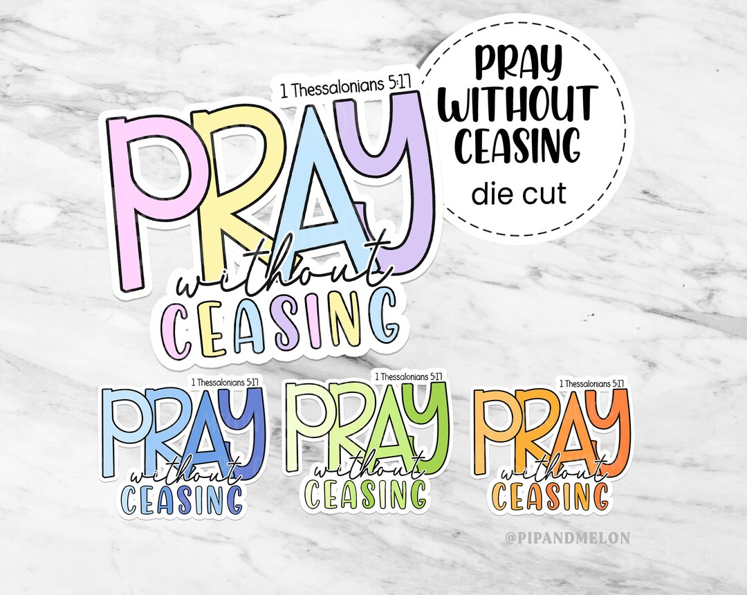 Pray Without Ceasing Laminated Overlay Sticker Christian Sticker ...
