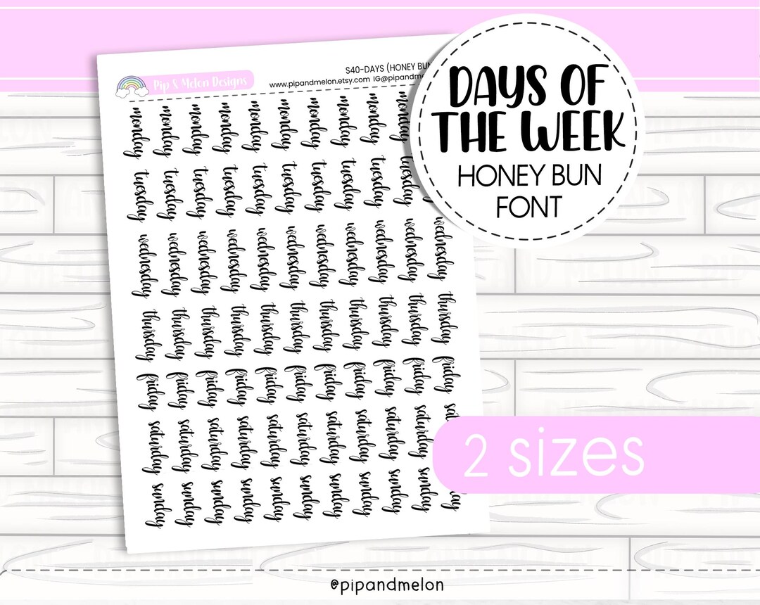 Days of the Week Script Stickers Honey Bun Font Large & Mini Font Font ...