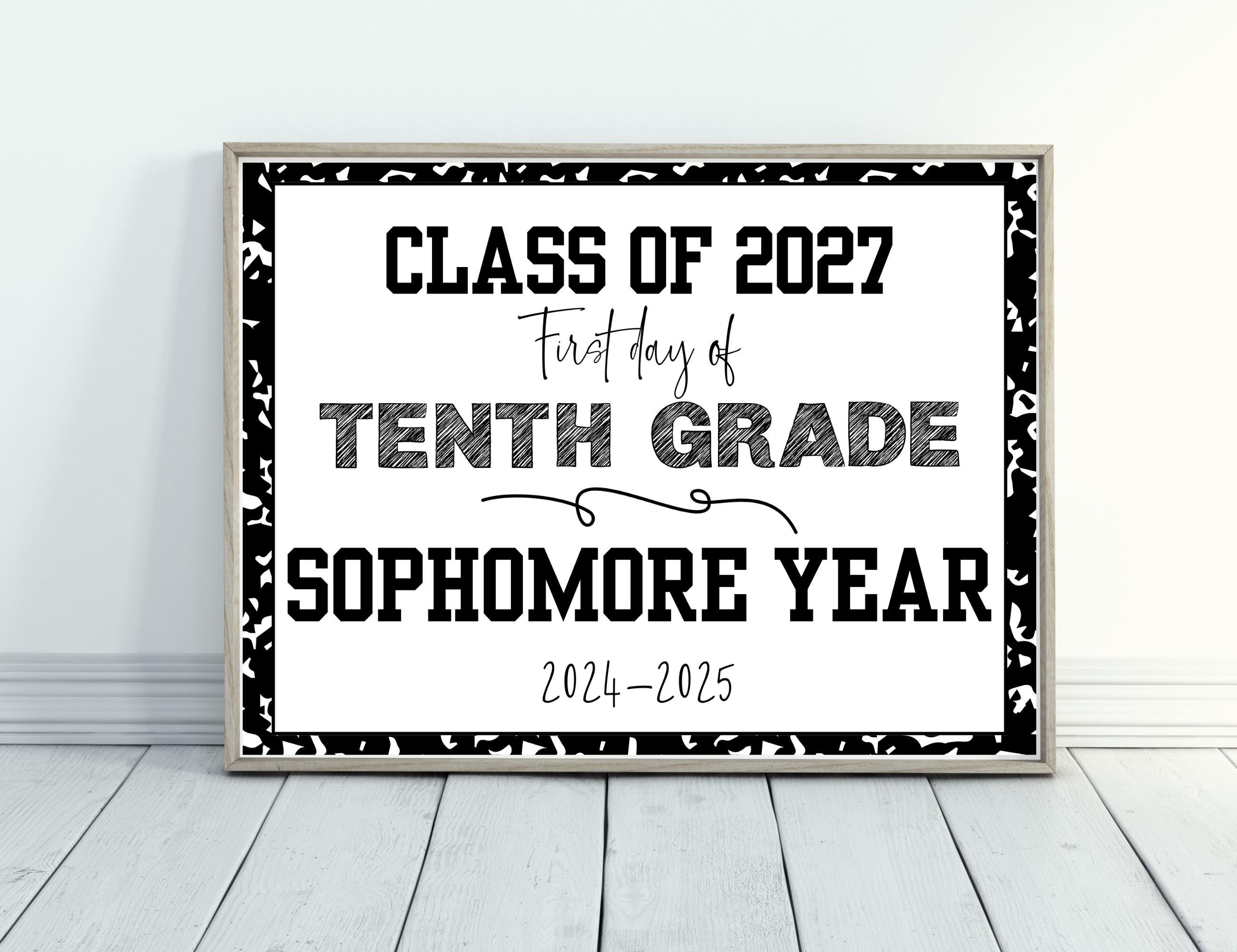 First Day of 10th Grade Sign Printable, Class of 2027 Sophomore Year ...