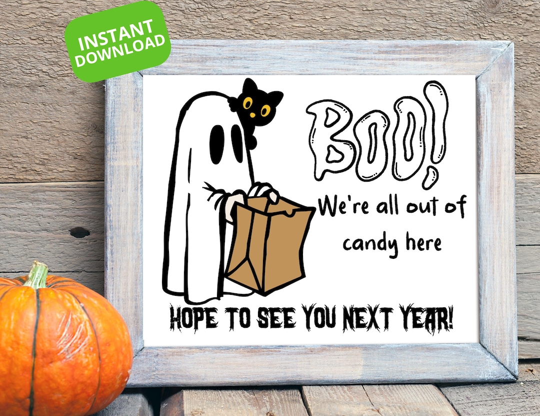 Halloween Out of Candy Sign, Trick or Treat Sign, Halloween Door Sign ...