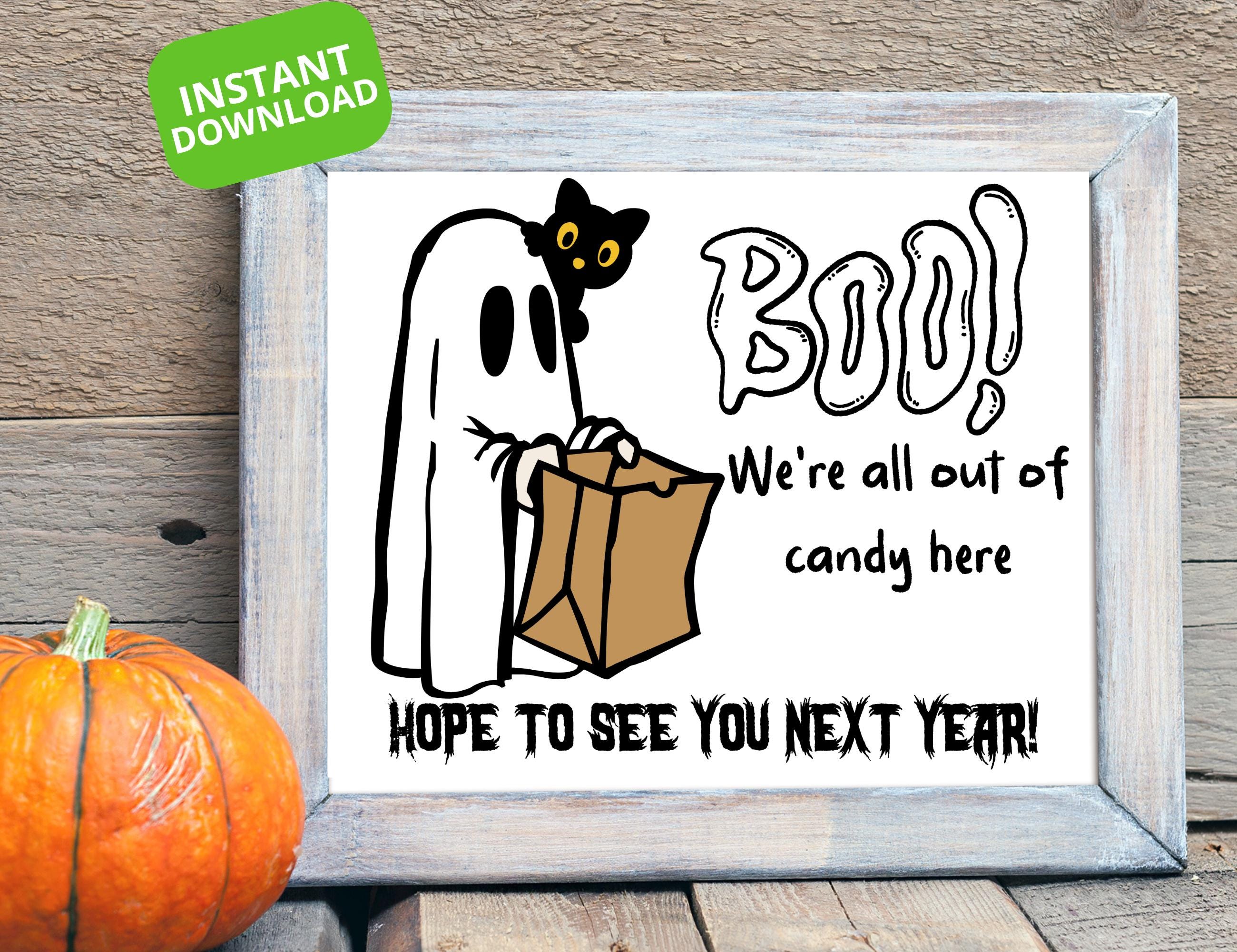 Halloween Out of Candy Sign, Trick or Treat Sign, Halloween Door Sign ...