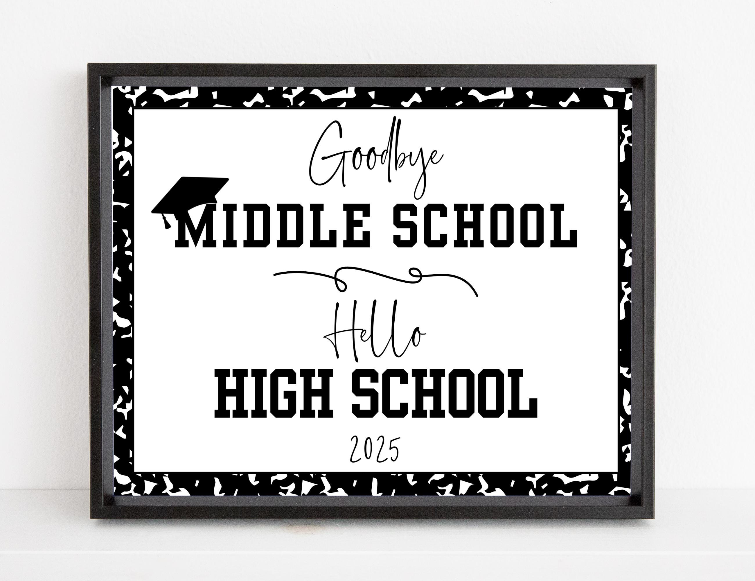 Goodbye Middle School Sign, Printable Last Day of 8th Grade Sign, Class ...