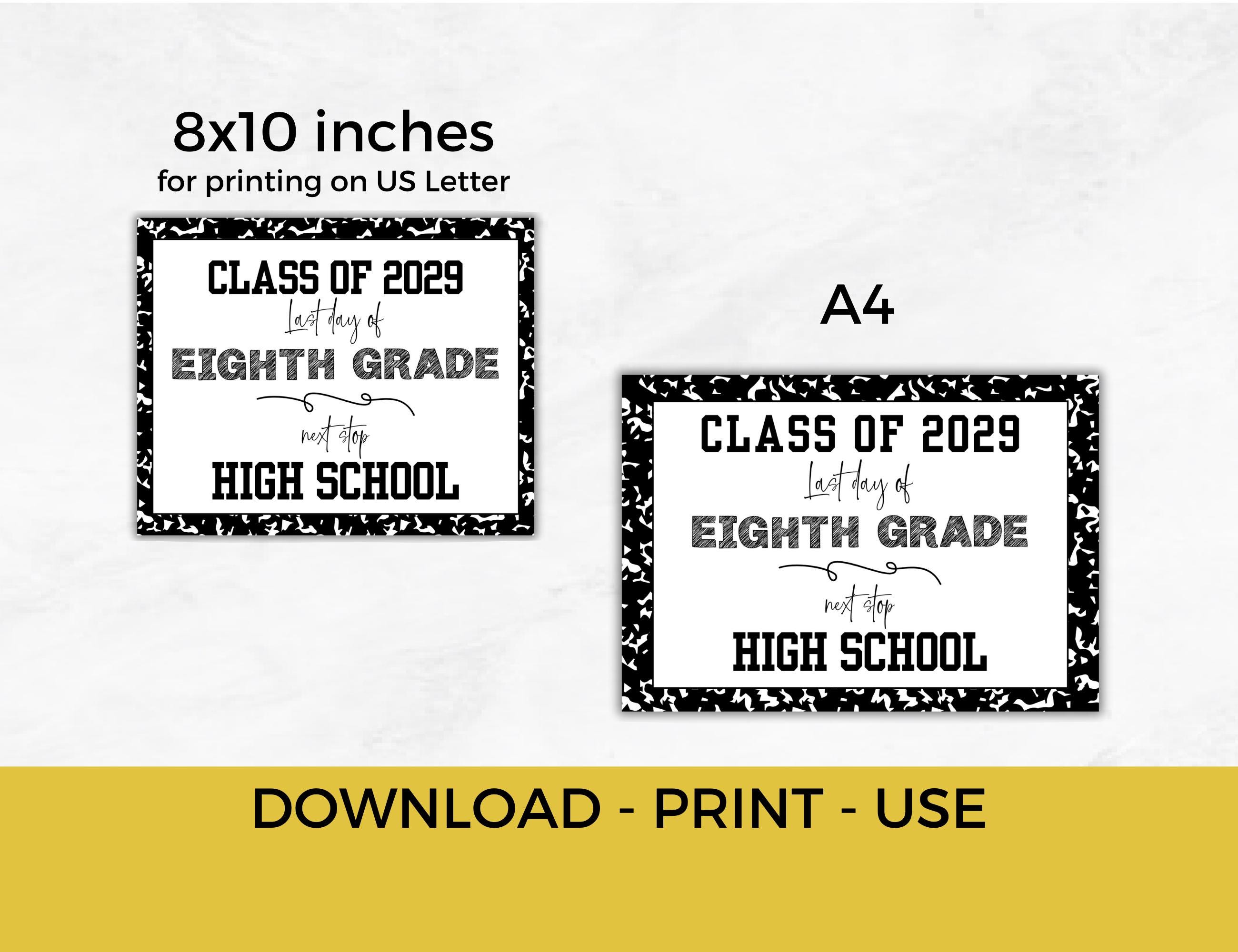Last Day of 8th Grade Sign Printable, Class of 2029, End of School Year ...