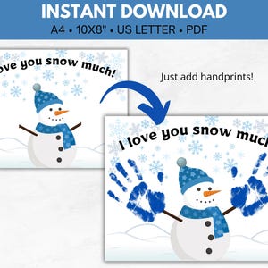 Winter Handprint Craft, Snowman Handprint Art, I Love You Snow Much ...