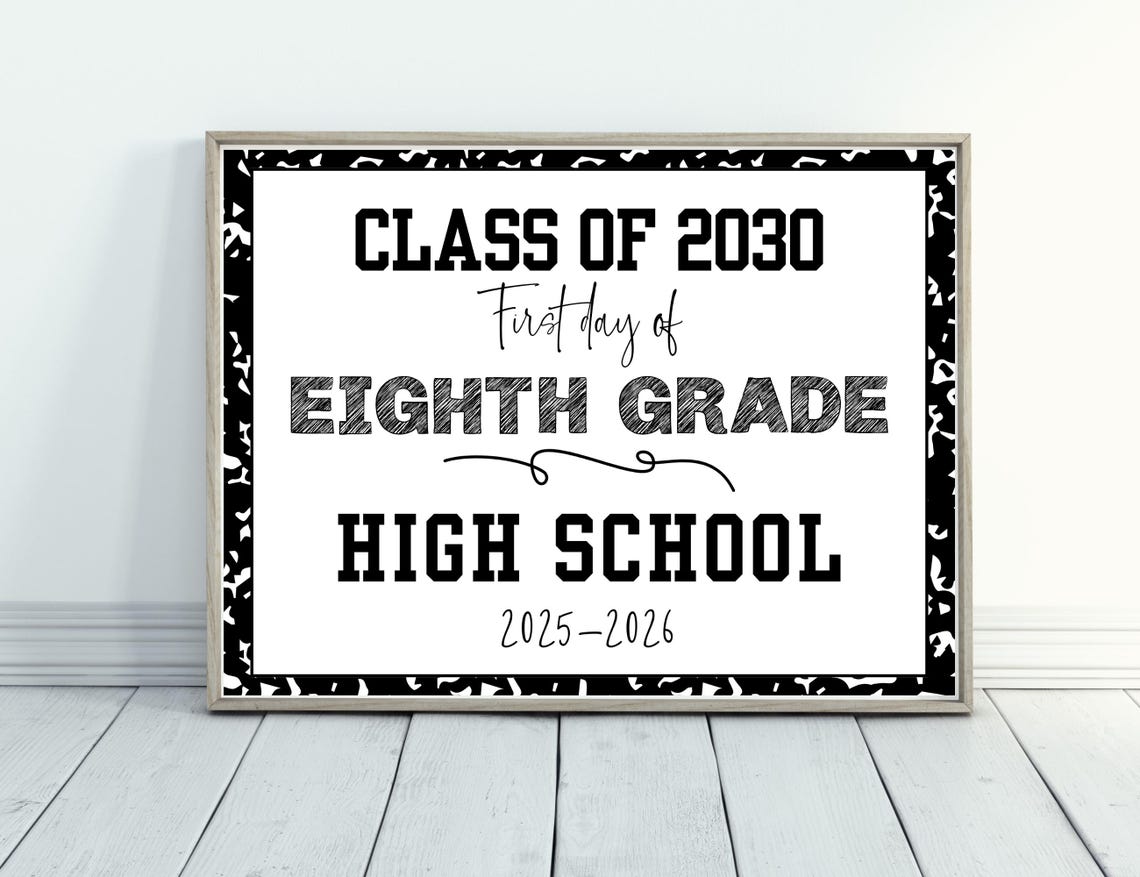 First Day of 8th Grade Sign Printable, Class of 2030, Back to School ...