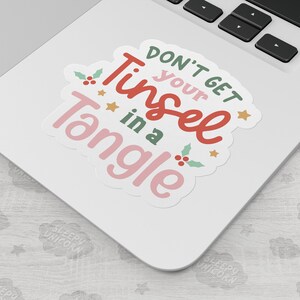 Don't Get Your Tinsel in a Tangle Sticker, Christmas Card Seal, Holiday ...