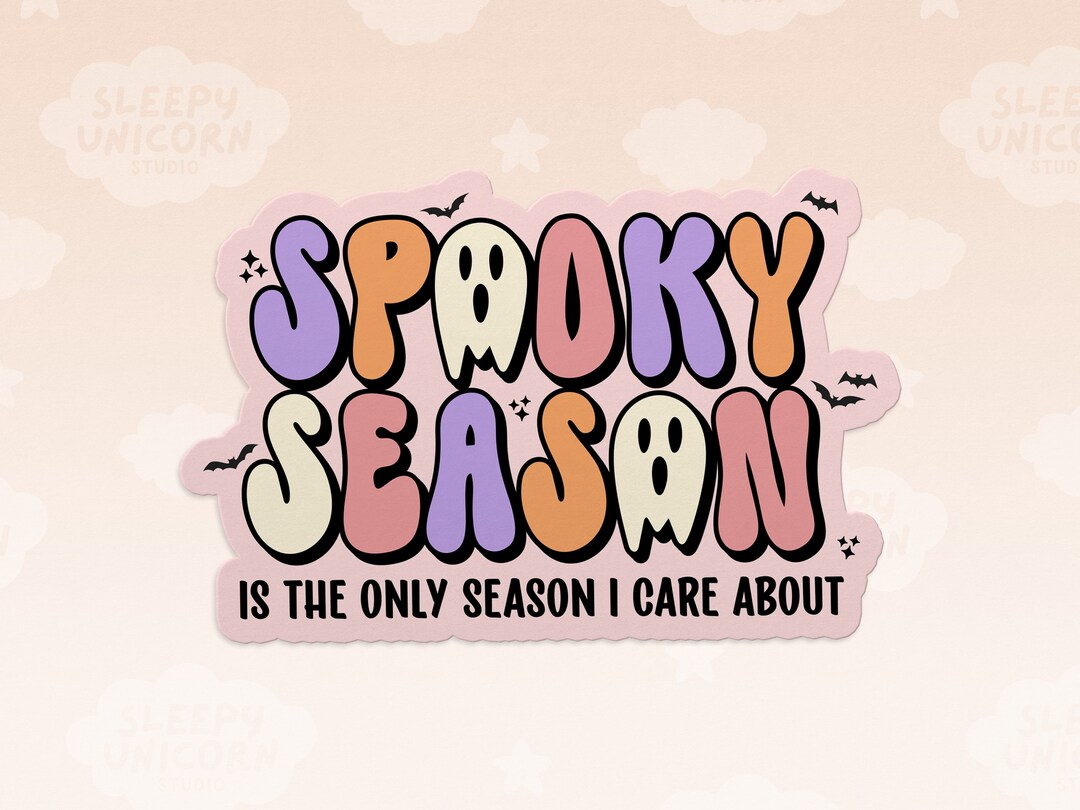 Spooky Season is the Only Season I Care About Sticker, Retro Halloween ...