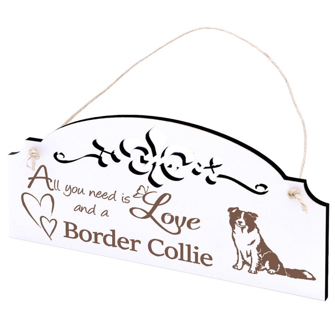 Shield Border Collie Decoration 20 X 10 Cm - All You Need is Love and a ...