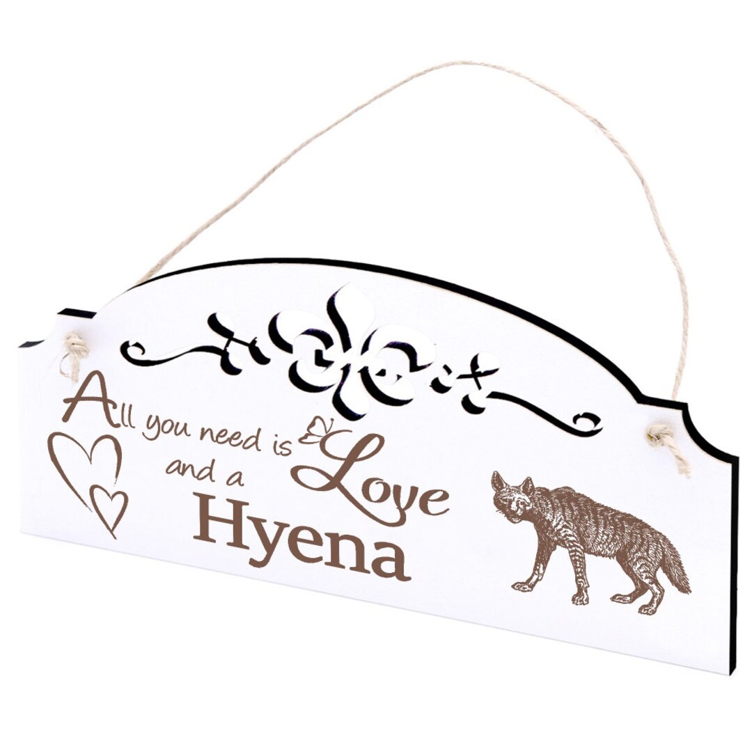 Shield Hyena Decoration 20 X 10 Cm All You Need is Love and a Hyena ...