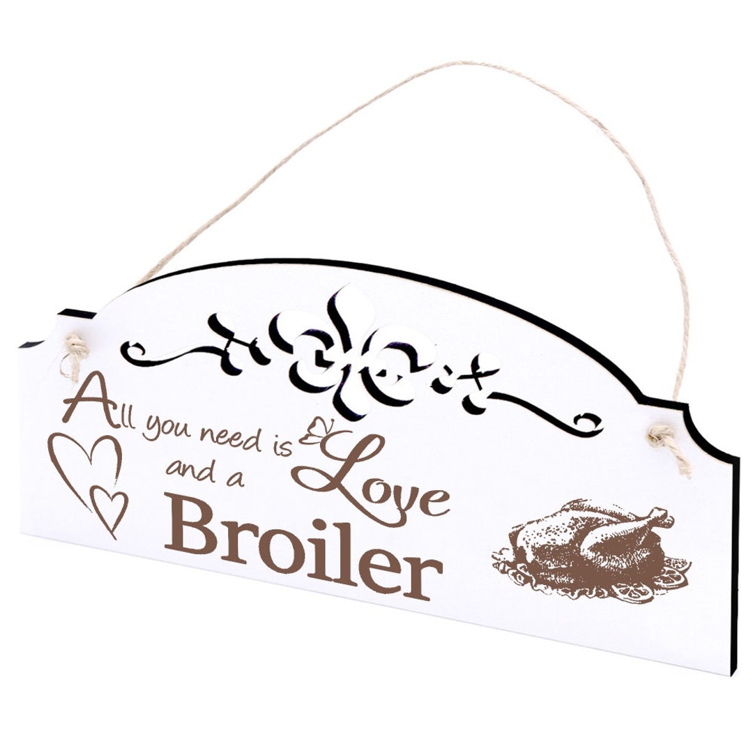 Shield Broiler Decoration 20 X 10 Cm All You Need is Love and a Broiler ...