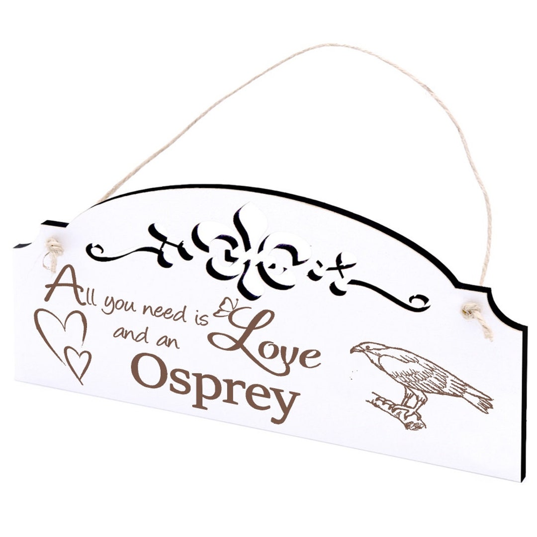Shield Osprey Decoration 20 X 10 Cm All You Need is Love and an Osprey ...