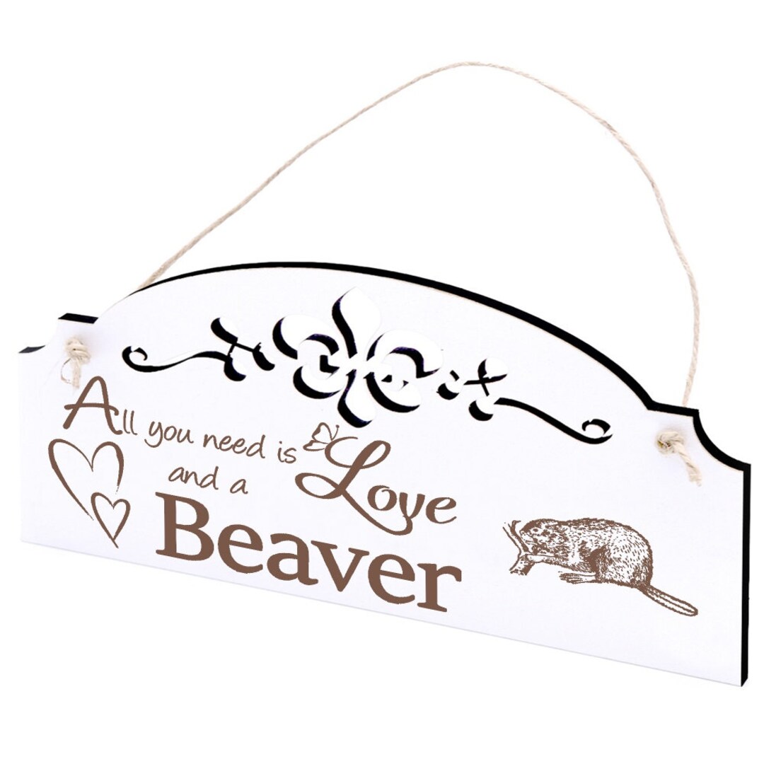 Shield Beaver Decoration 20 X 10 Cm All You Need is Love and a Beaver ...