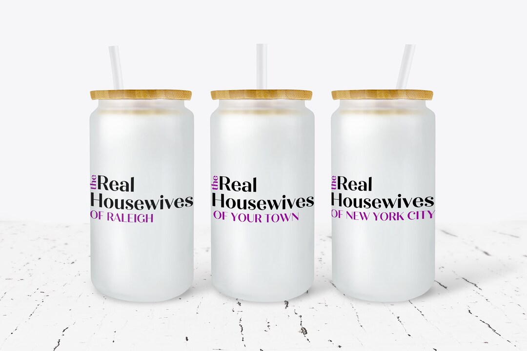 Real Housewives 16 Oz Glass Cup | the Real Housewives of Your City ...