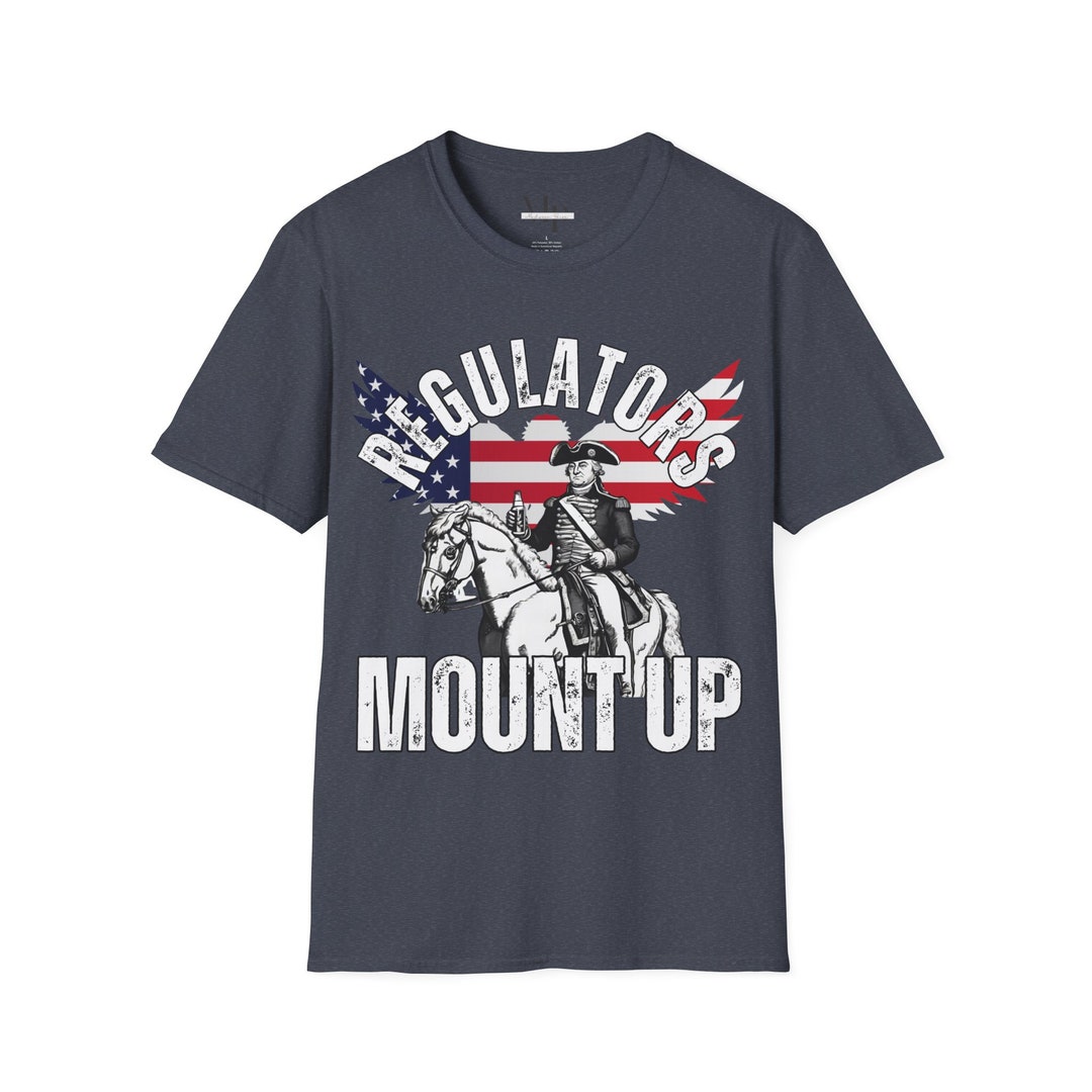 Regulators Mount Up, Funny 4th of July, Independence Day, Eagle T-shirt ...