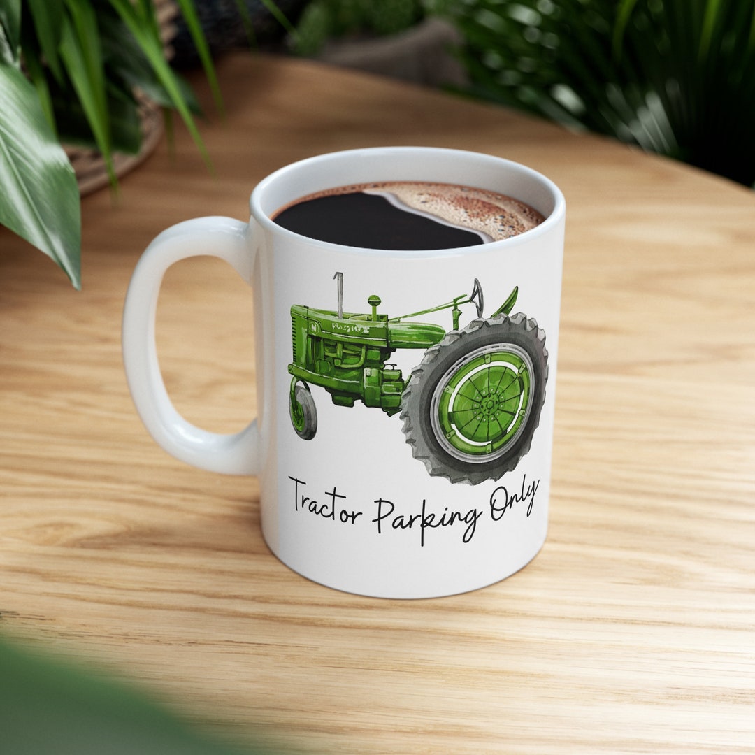 Tractor Parking Ceramic Mug 11oz, Tractor, Tractors, Farm Mug - Etsy