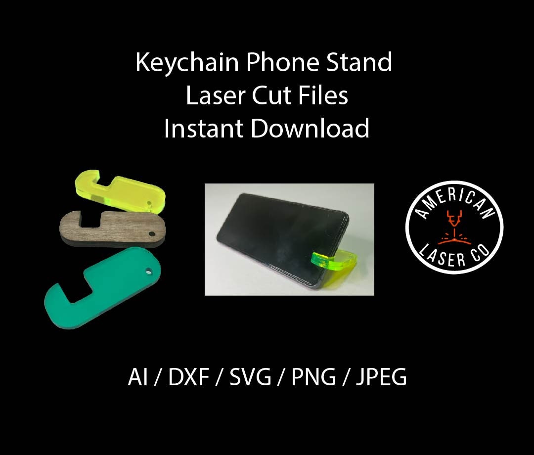 Keychain Phone Stand SVG / Digital Download / Laser Cut Phone Stand SVG ...