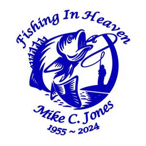Fishing Memorial Decal, Fishing in Heaven Vinyl Decal, Fisherman ...