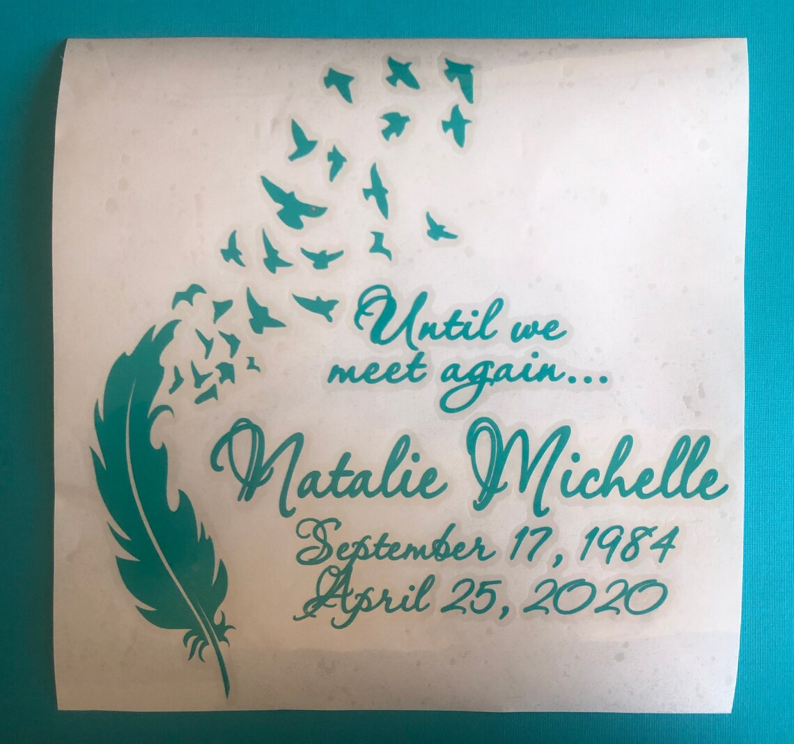Custom Memorial Decal, Until We Meet Again Decal, Memorial Decal ...