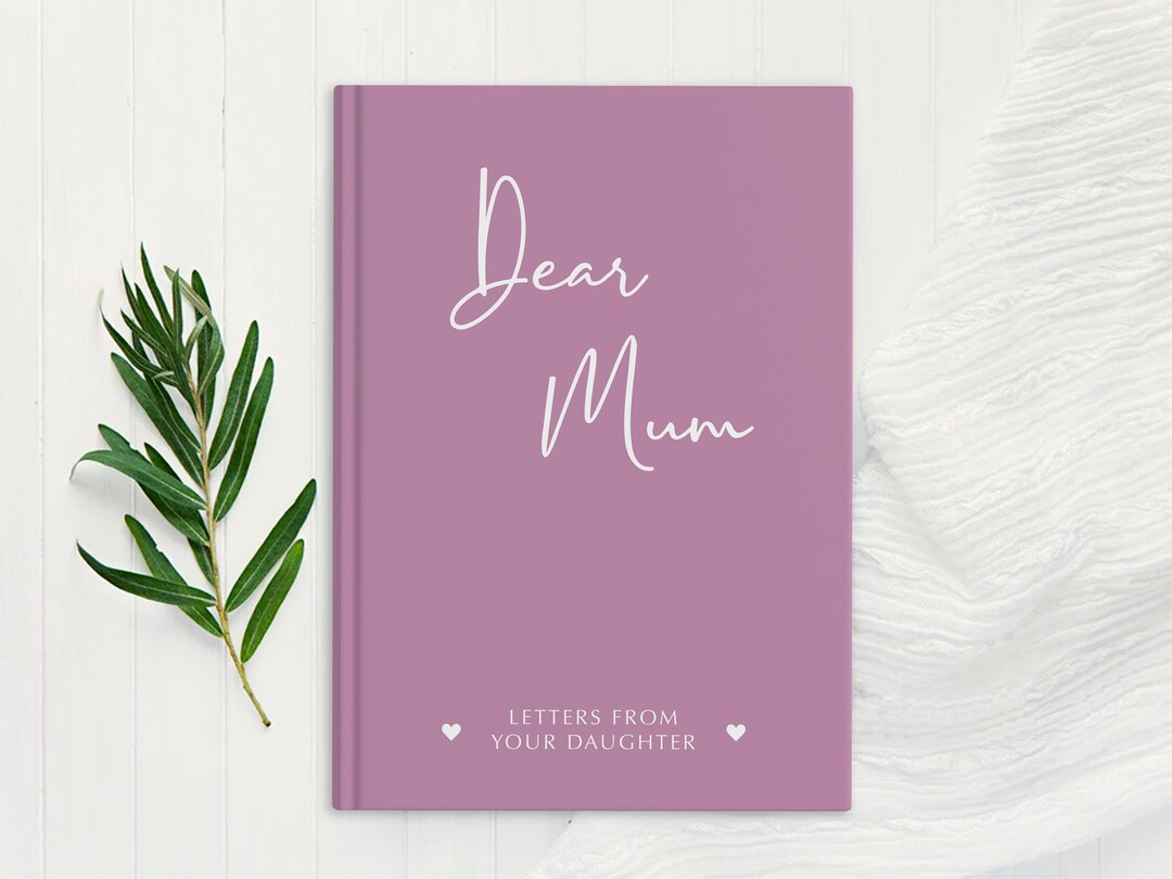 Dear Mum - Letters From Your Daughter/son Personalised Journal - Memory ...