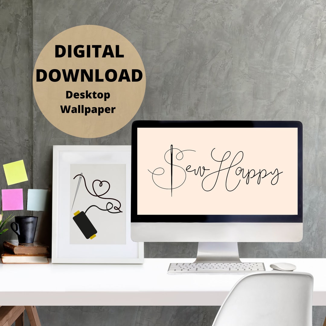 Minimalist Sew Happy Sewing Digital Download Desktop Wallpaper | PC ...
