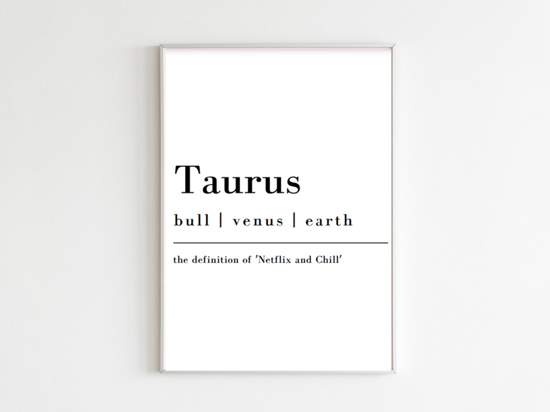 Taurus Humor Art Print | Zodiac Sign Wall Art | Sarcastic Taurus Humor ...