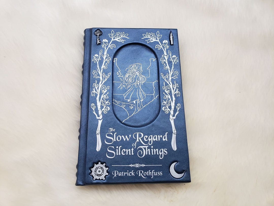 The Slow Regard of Silent Things – Leatherbound Patrick Rothfuss Book ...