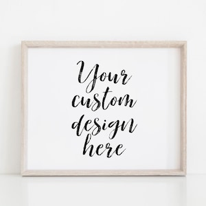 Create Your Sign, Your Text Here Sign, Custom Home Decor, Design Your ...