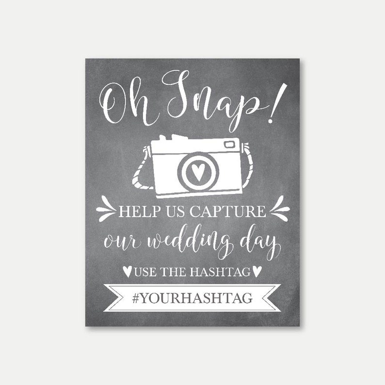Chalkboard Oh Snap Printable Wedding Hashtag Party Sign | Etsy