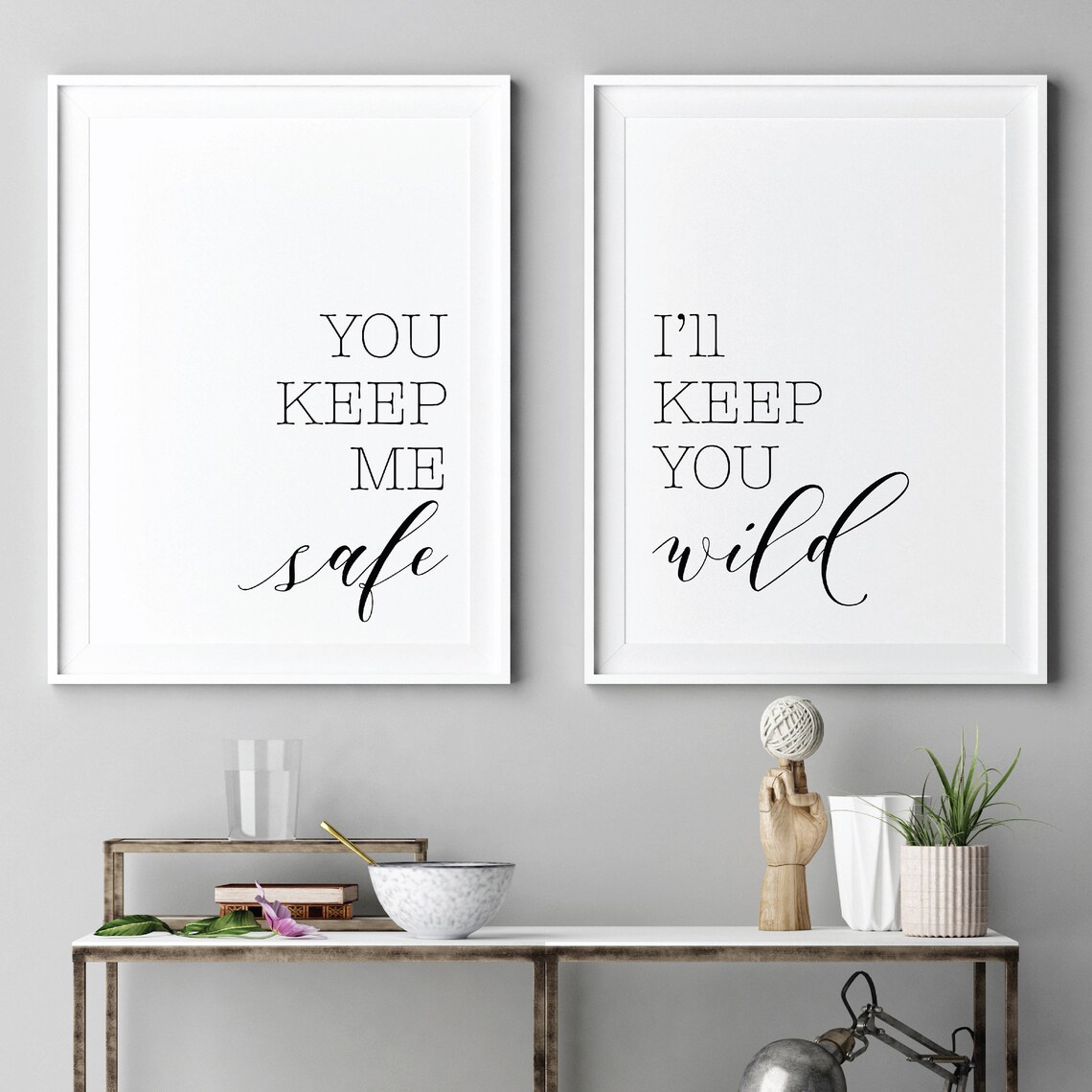 You Keep Me Safe I'll Keep You Wild Printable Sign Set - Etsy