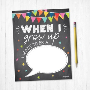 When I Grow up Sign Template - When I Grow up I Want to Be Printable ...