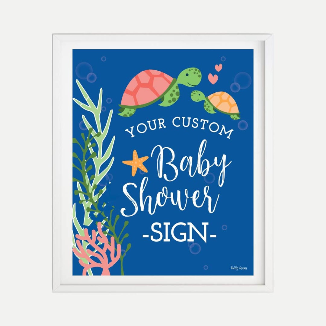 Sea Turtle Baby Shower Custom Sign Template - Design Your Own Sign ...
