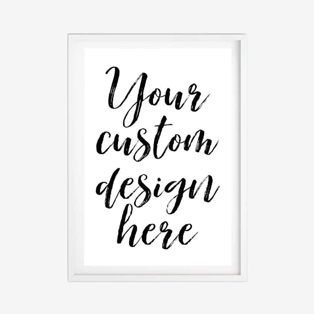 Your Custom Design Here Home Decor Sign Template -customize, Printable ...