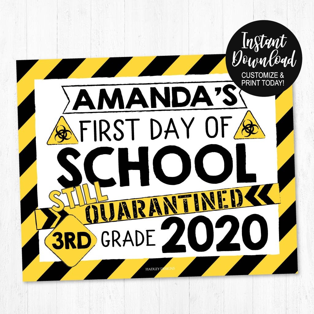 Quarantine Back to School Sign Printable, Custom Yellow First Day of ...