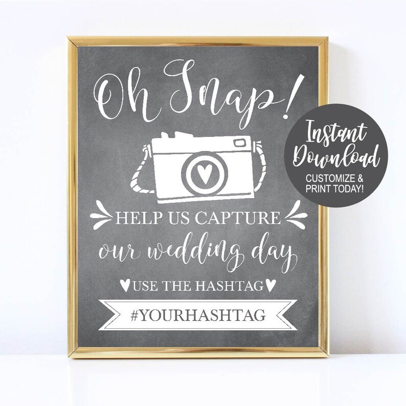 Chalkboard Oh Snap Printable Wedding Hashtag Party Sign - Etsy